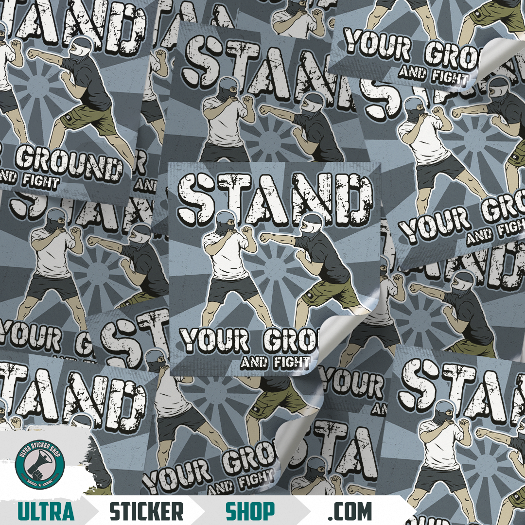 Buy Stand Your Ground And Fight Stickers Stickers | Ultrastickershop