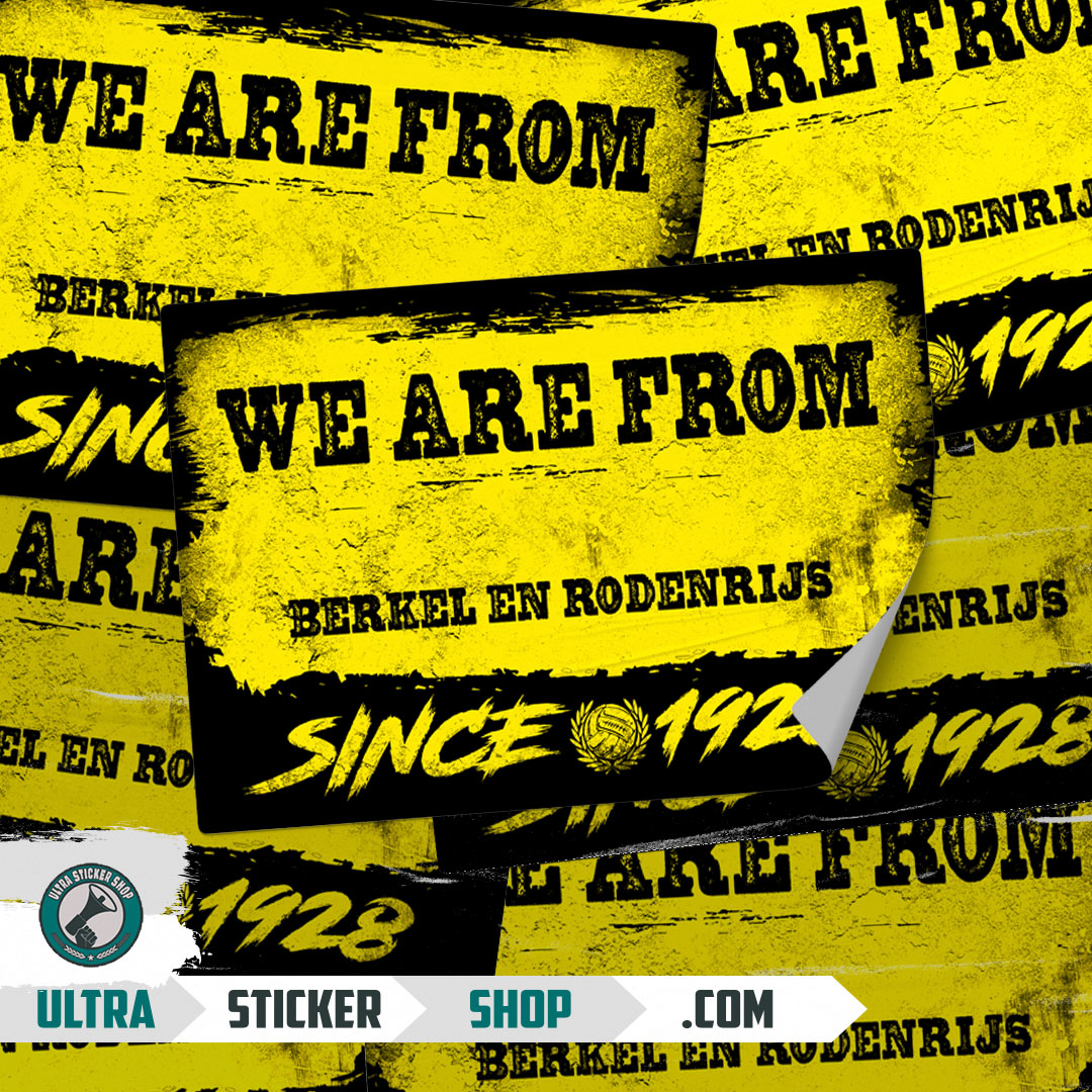 We are from Berkel en Rodenrijs since 1928 Stickers Stickers Kopen ...